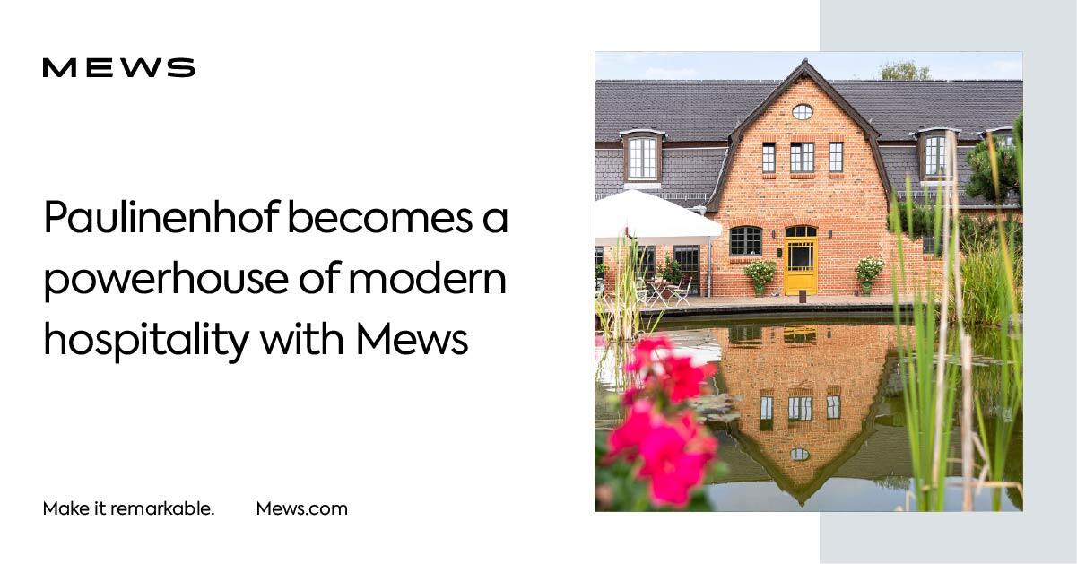 Paulinenhof customer story | Mews case study